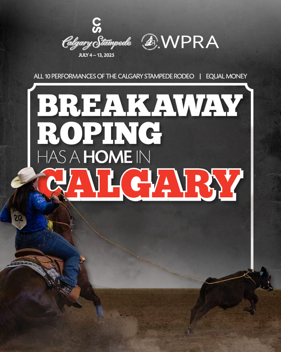 Ladies Breakaway Roping debuts at the iconic Calgary Stampede Rodeo in ...